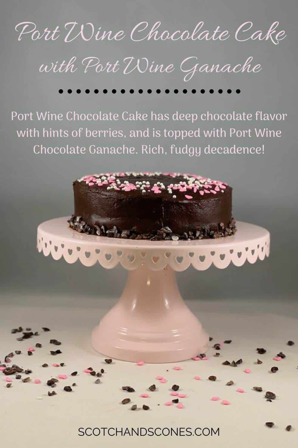 Chocolate Port Wine Cake - Scotch & Scones