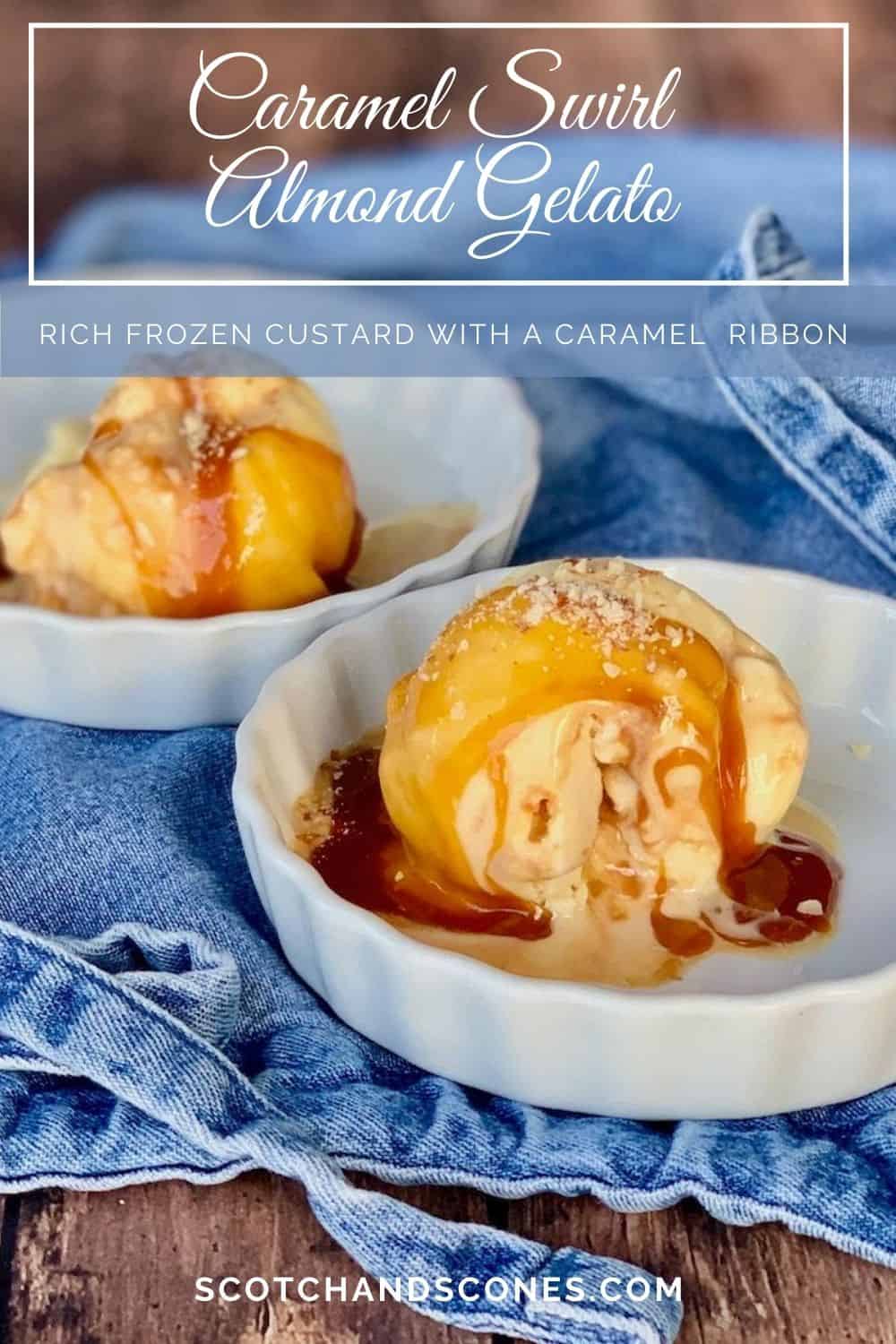 Caramel Swirl Almond Gelato - Scotch & Scones