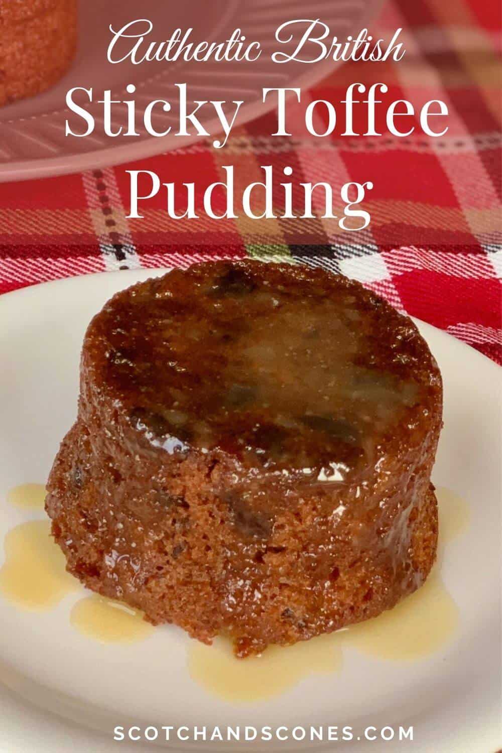 British Sticky Toffee Pudding Cake - Scotch & Scones