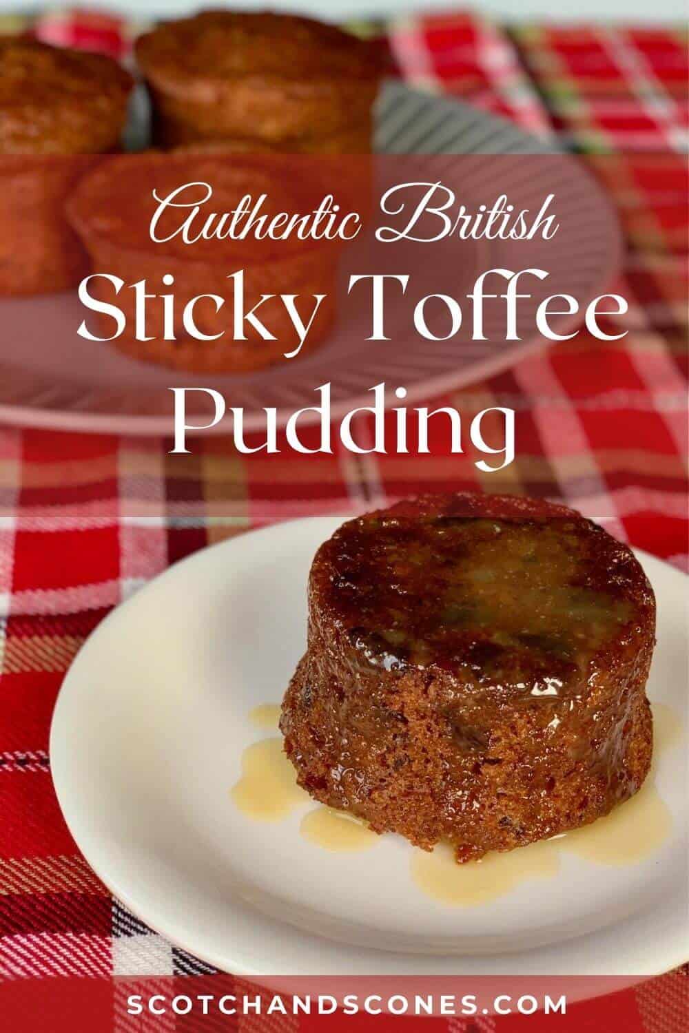 British Sticky Toffee Pudding Cake - Scotch & Scones