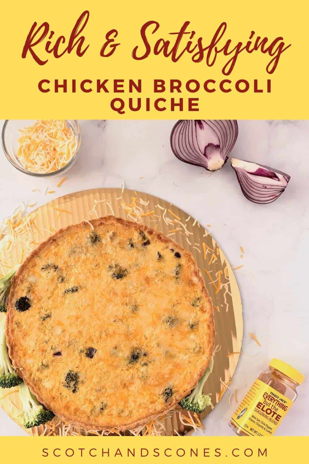 Mexican Chicken Broccoli Quiche Tart - Scotch & Scones