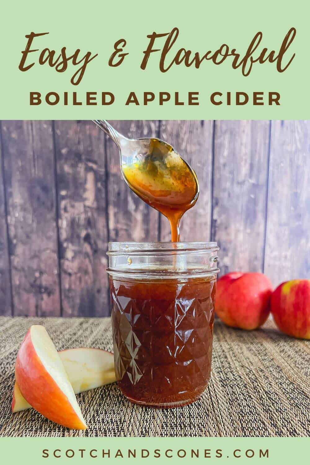 Easy Homemade Boiled Apple Cider Syrup - Scotch & Scones