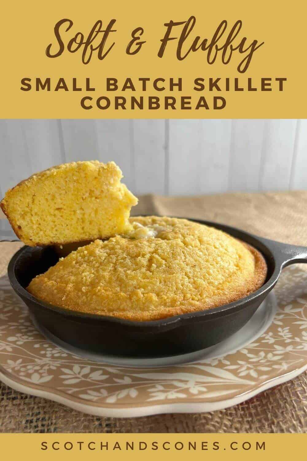 Small Batch Cast Iron Skillet Cornbread - Scotch & Scones