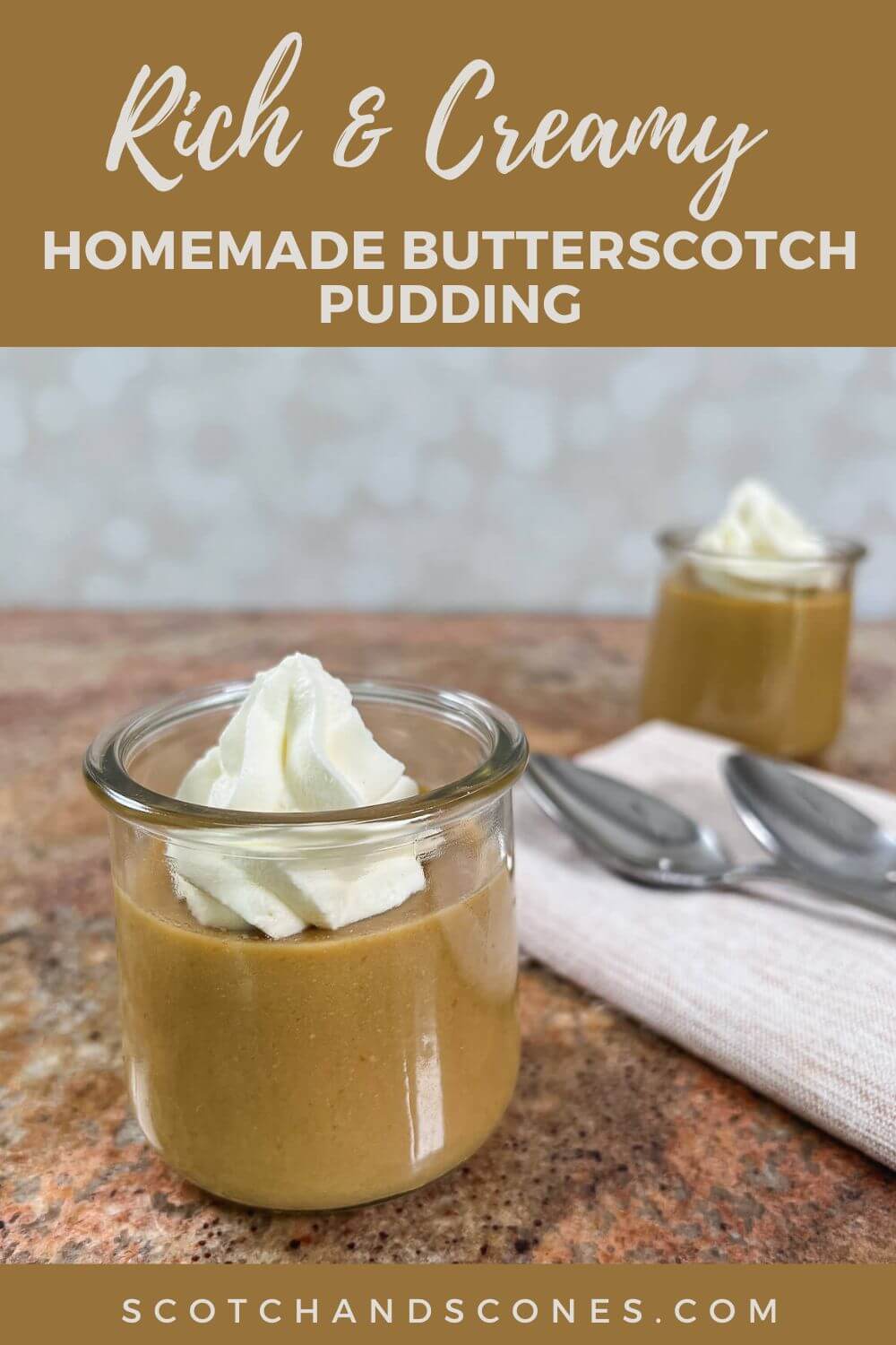 Homemade Butterscotch Pudding - Scotch & Scones